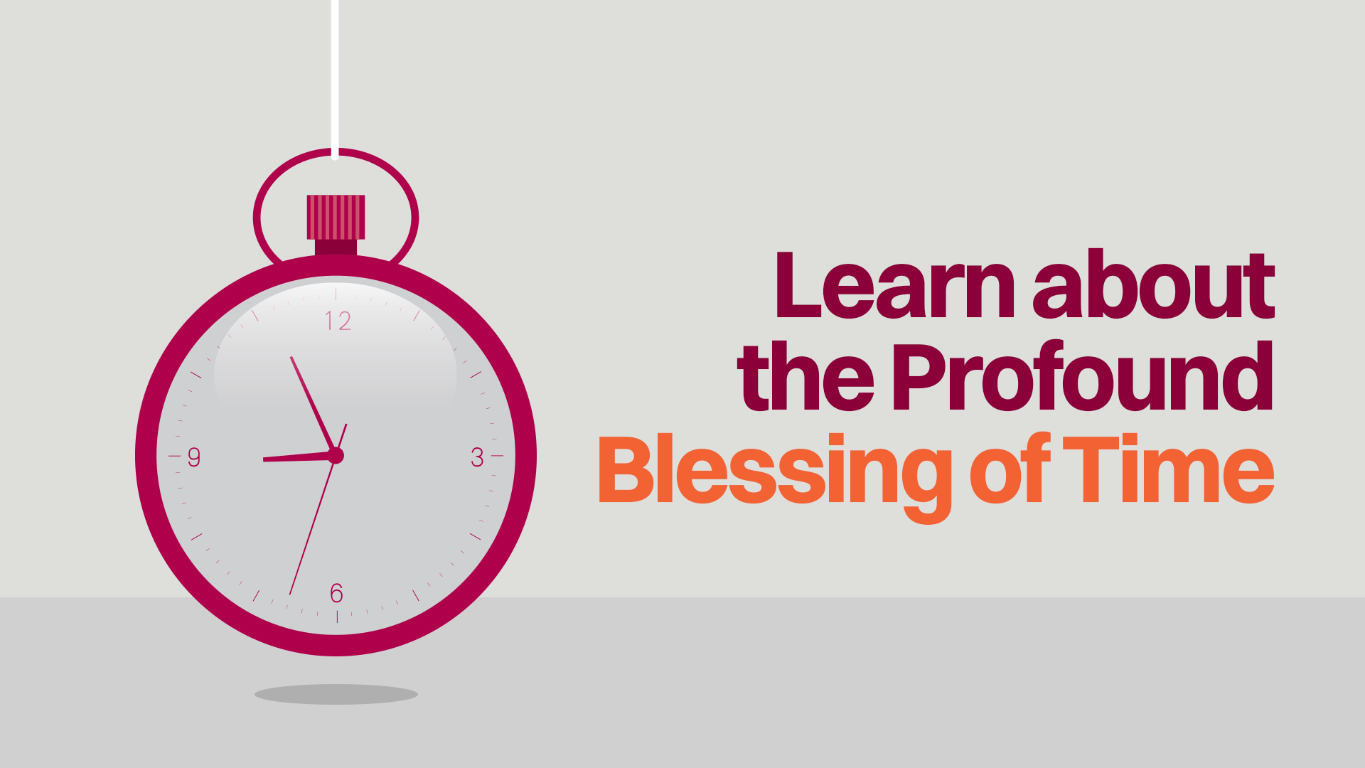 The Blessing of Time: A Treasure Beyond Measure