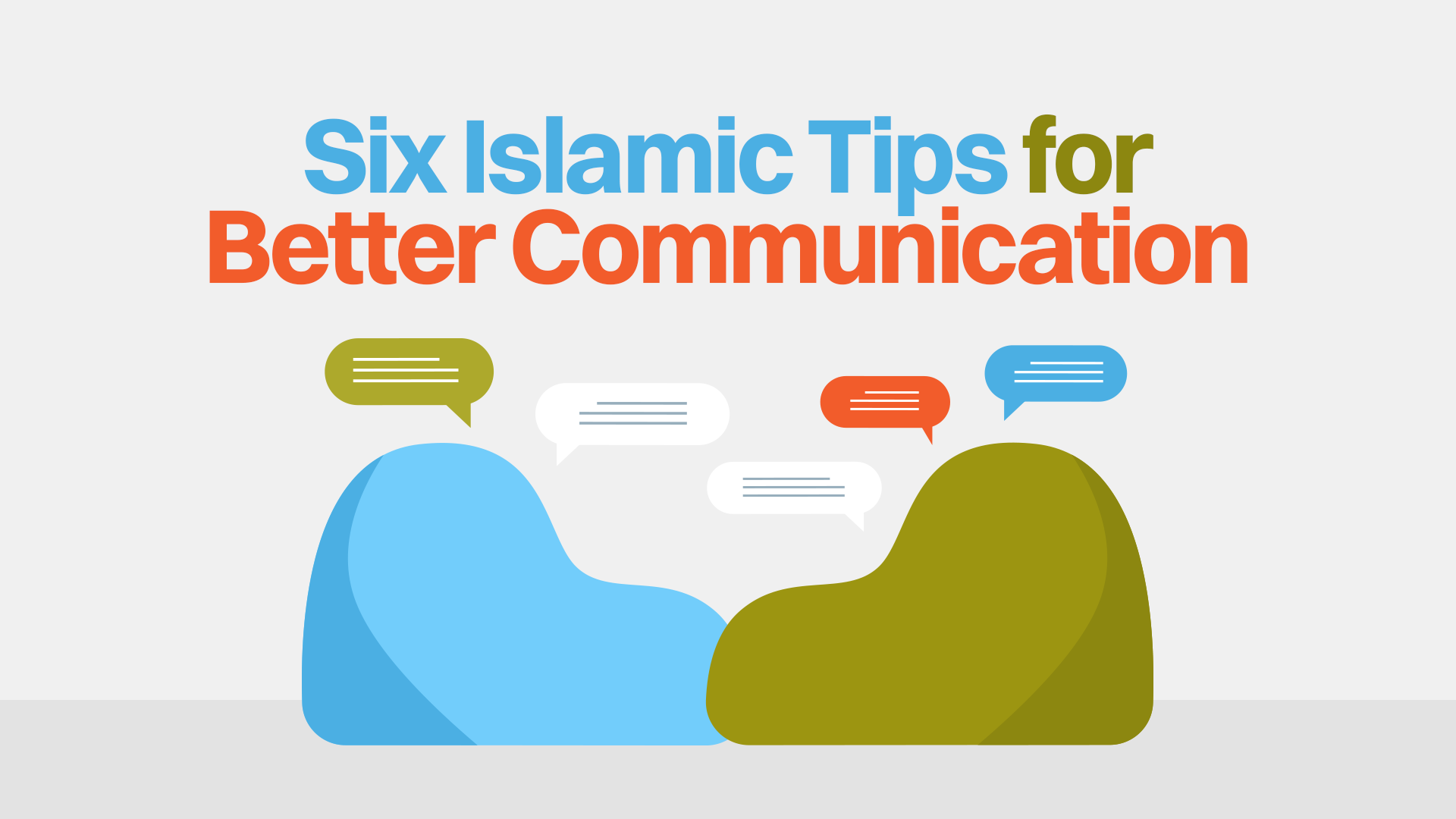 6 Islamic Principles That Improve Communication Skills